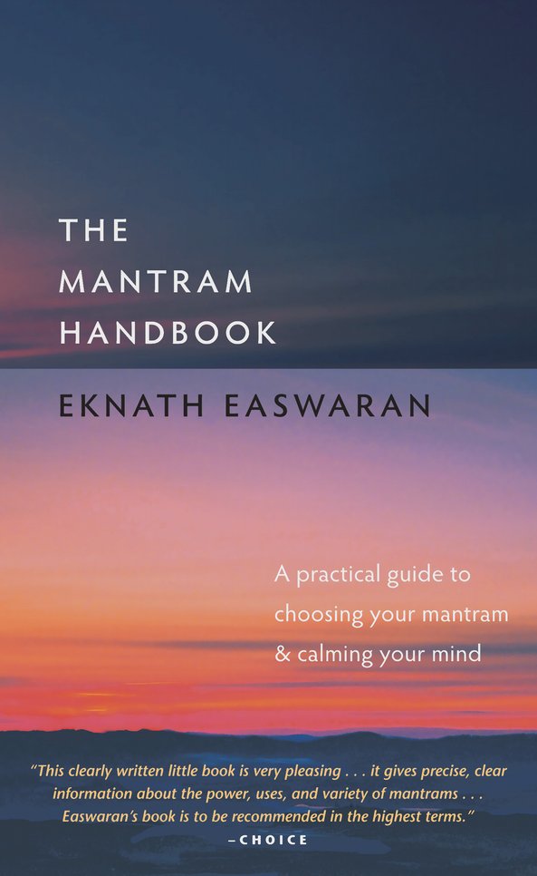 The Mantram Handbook - Blue Mountain Center of Meditation